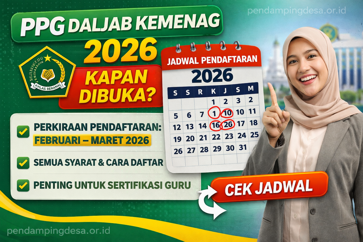 PPG Daljab Kemenag 2026 Kapan Dibuka? Ini Jadwal Syarat Cek Bulan April ...